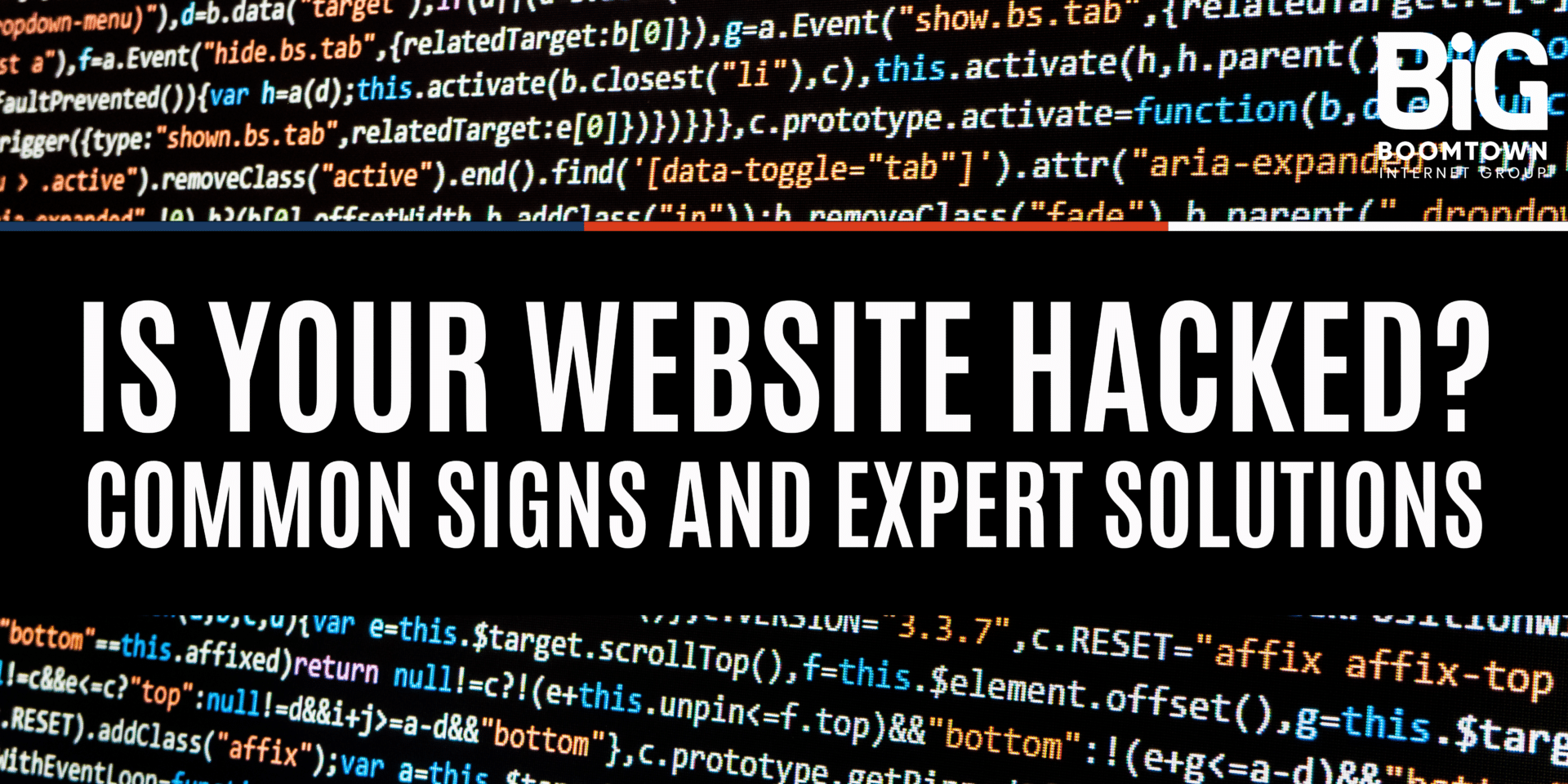 Is Your Website Hacked? Signs And Solutions - Boomtown IG
